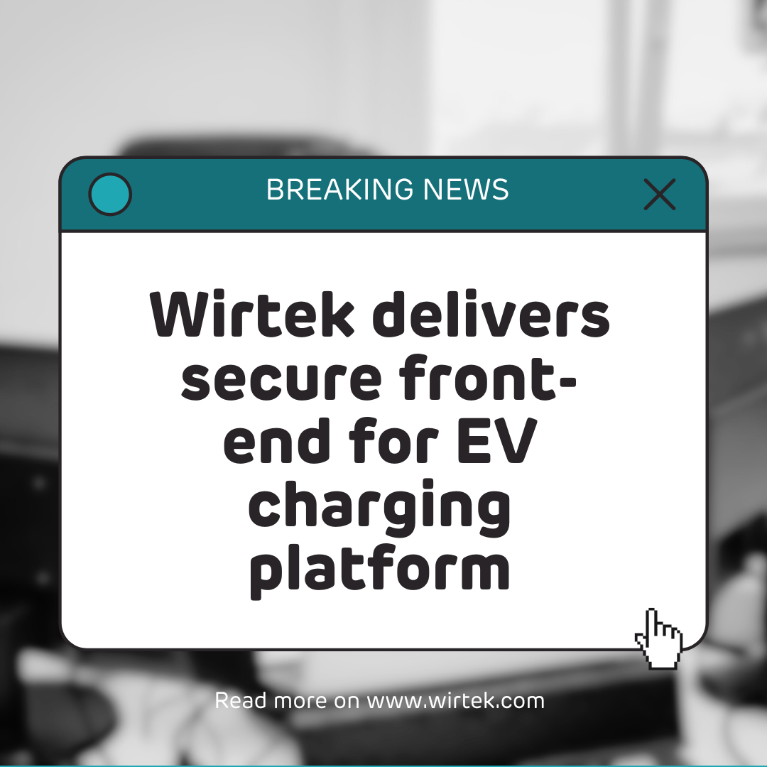 Wirtek delivers secure front-end for EV charging platform